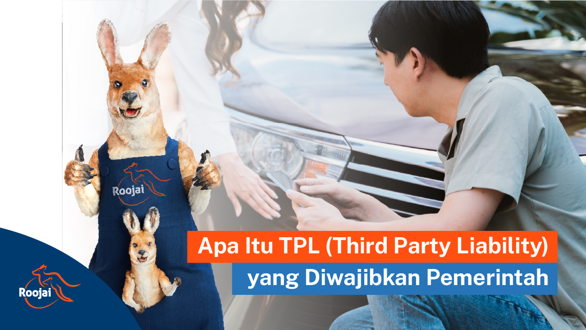 Apa Itu TPL (Third Party Liability) yang Diwajibkan Pemerintah